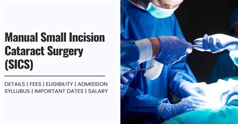 Manual Small Incision Cataract Surgery Sics Detail Exams Admission Syllabus Fees