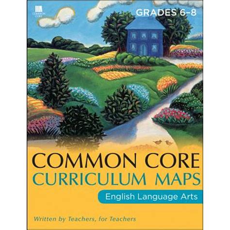 Common Core Curriculum Maps In English Language Arts Grades 6 8 Paperback By Common Core