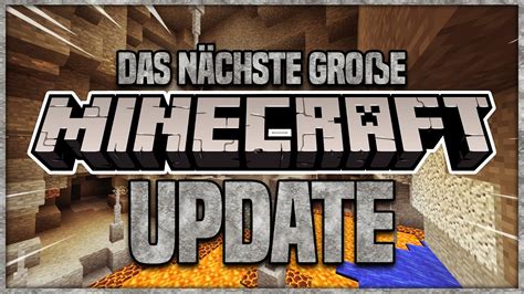 Das Wird Das Nächste Große Minecraft Update Minecraft News Youtube
