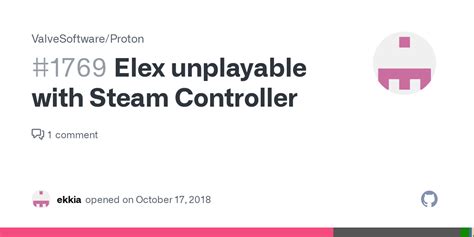 Elex Unplayable With Steam Controller · Issue 1769 · Valvesoftware