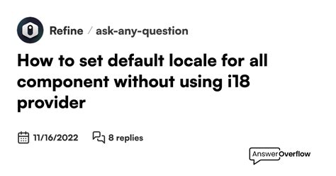 How To Set Default Locale For All Component Without Using I18 Provider