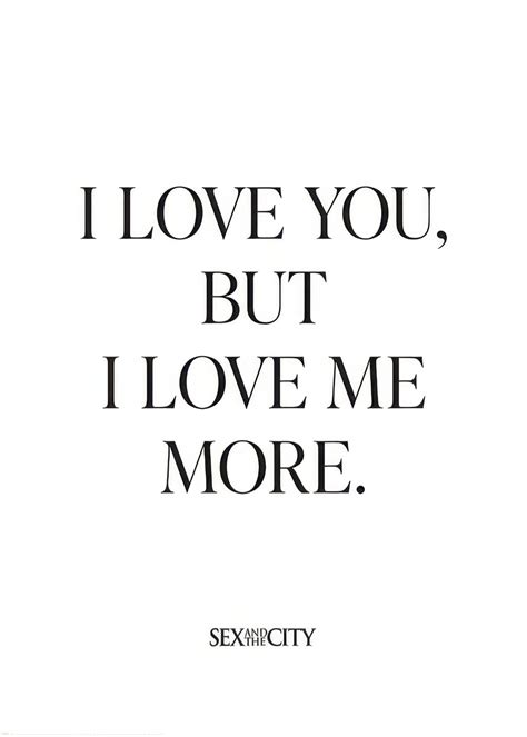 Affiche Sex And The City™ I Love Me More Citation Iconique