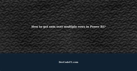 How To Add Multiple Rows In Power Bi Printable Forms Free Online