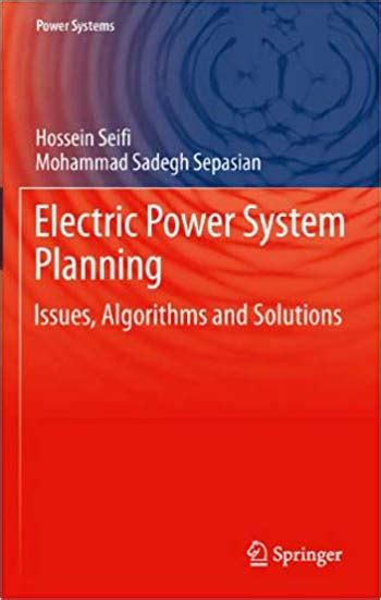 دانلود کتاب Electric Power System Planning Issues Algorithms And Solutions 2011 دانلود