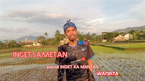 INGET KA MANTAN INGET SAMETAN YouTube