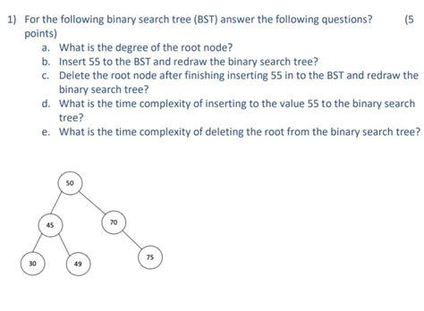 Solved 1 For The Following Binary Search Tree Bst Answer