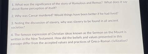 Solved What Was The Significance Of The Story Of Romulous Chegg