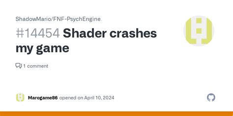 Shader Crashes My Game Issue 14454 ShadowMario FNF PsychEngine
