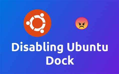 Disabling Ubuntu Dock Thomas Venturini
