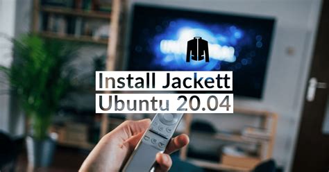 How To Install Jackett On Ubuntu 2004 Varhowto