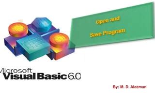 Open Save File Vb Program Ppt