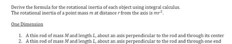 Derive The Formula For The Rotational Inertia Of Each Object Using Derive The Formula For The Rotational Inertia Of Each Object Using