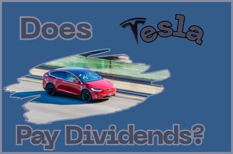 Does Tesla Pay Dividends Dividend Power