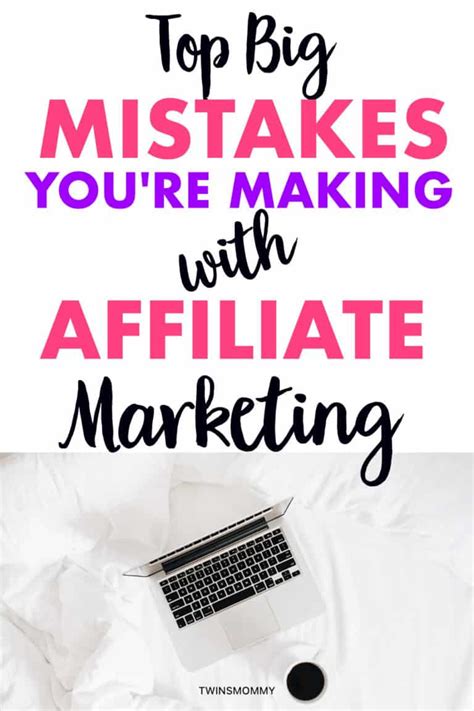 Top 7 Affiliate Marketing Mistakes Youre Making How To Fix Them