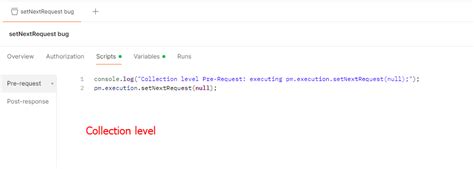 Postman Collection Keeps Running Despite Setnextrequest Help Hub Postman Community