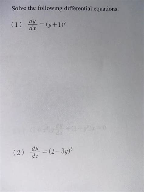 Solved Solve The Following Differential Equations 1 Dy