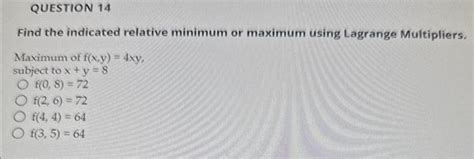 Solved Find The Indicated Relative Minimum Or Maximum Using Chegg