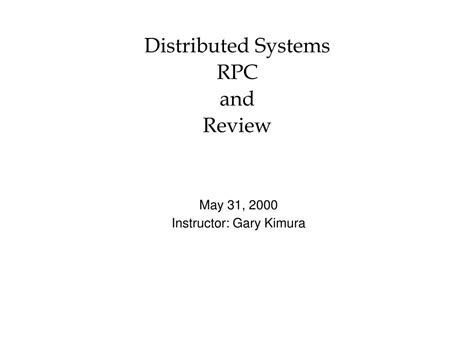 PPT Distributed Systems RPC And Review PowerPoint Presentation Free Download ID 3092557