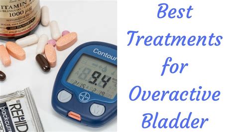 Best Treatments For Overactive Bladder Youtube