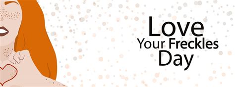 Love Your Freckles Day Background Vector Illustration 13123926 Vector
