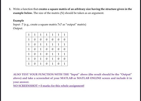Solved 1 Write A Function That Creates A Square Matrix Of