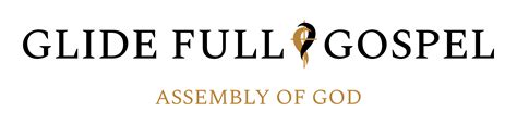 What We Believe Glide Full Gospel Assembly Of God Church