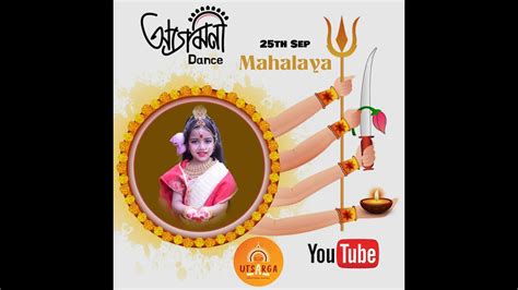 Agomoni Dance Utsarga Mahalaya 2022 Youtube