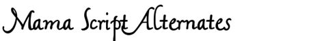 Mama Script Alternates Font FontZone Net