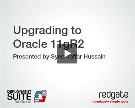 Upgrading To Oracle 11gR2 Simple Talk