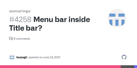 Menu Bar Inside Title Bar · Issue 4258 · Ocornut Imgui · Github