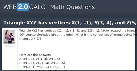view question triangle xyz has vertices x 1 1 y 3 4 and z 5 1