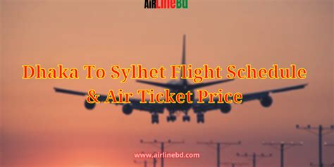 Dhaka To Sylhet Flight Schedule Air Ticket Price 2024 AirlineBD