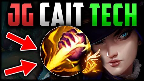 Caitlyn Jungle Tech For CHADS How To Play Caitlyn Carry Season 14