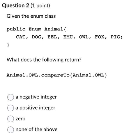 Solved Question Point Given The Enum Class Public Enum Chegg