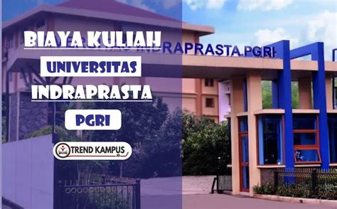 Biaya Kuliah UNINDRA T A 2024 2025 Universitas Indraprasta PGRI Data PTN