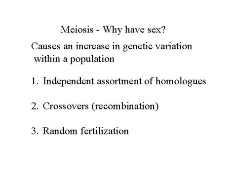 Meiosis Why Have Sex Causes An Increase In