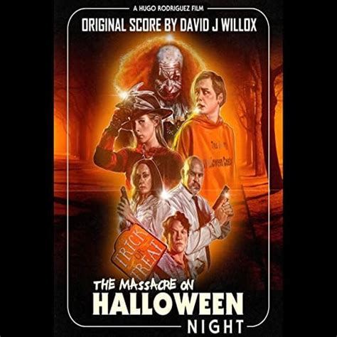 Play The Massacre On Halloween Night By David Willox On Amazon Music