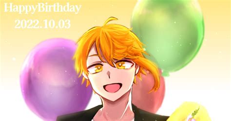 センラ生誕祭2022 センラさんお誕生日 望結うののイラスト Pixiv