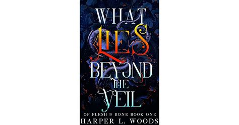 What Lies Beyond The Veil By Harper L Woods