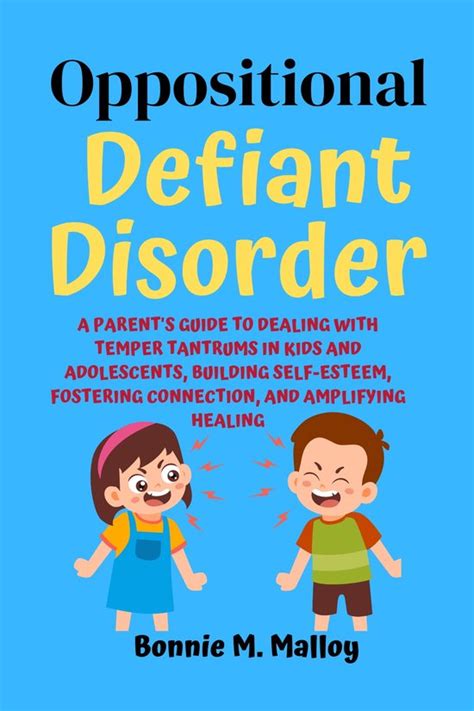 Oppositional Defiant Disorder Ebook Bonnie M Malloy 1230007066290