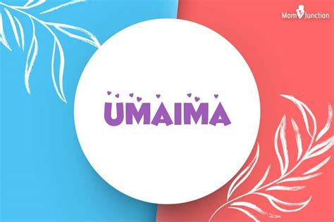 Explore Umaima Meaning Origin And Popularity