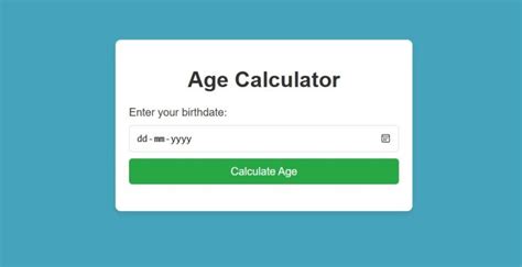 Create A Age Calculator Using Html Css And Javascript