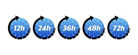 12 24 48 And 72 Hours Clock Arrow Vector Work Time Effect Or