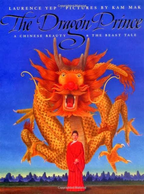 Surlalune Fairy Tales Blog The Dragon Prince A Chinese Beauty And The