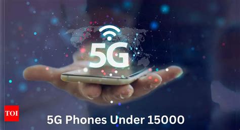 G Phone Under Best G Phones For Lower Latency Faster Downloads And More Times Of