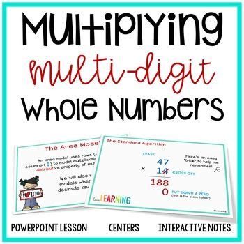 Multiplying Multi Digit Whole Numbers Bundle With Interactive Notes Interactive Notes Math