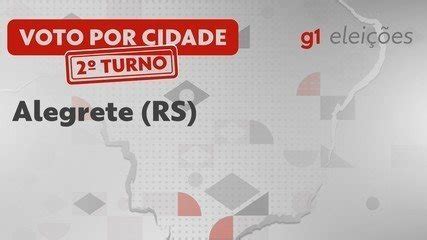 Eleições em Alegrete RS Veja como foi a votação no 2º turno Rio
