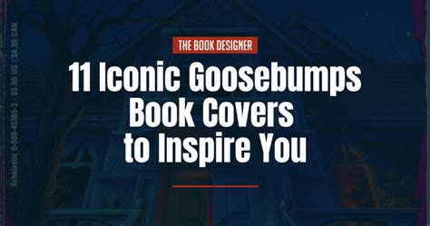 11 Iconic Goosebumps Book Covers To Inspire You