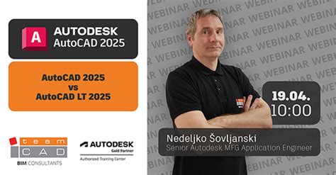 Besplatni TeamCAD Webinar AutoCAD Vs AutoCAD LT 2025 U 10h
