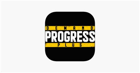 ‎demand Progress Plus On The App Store